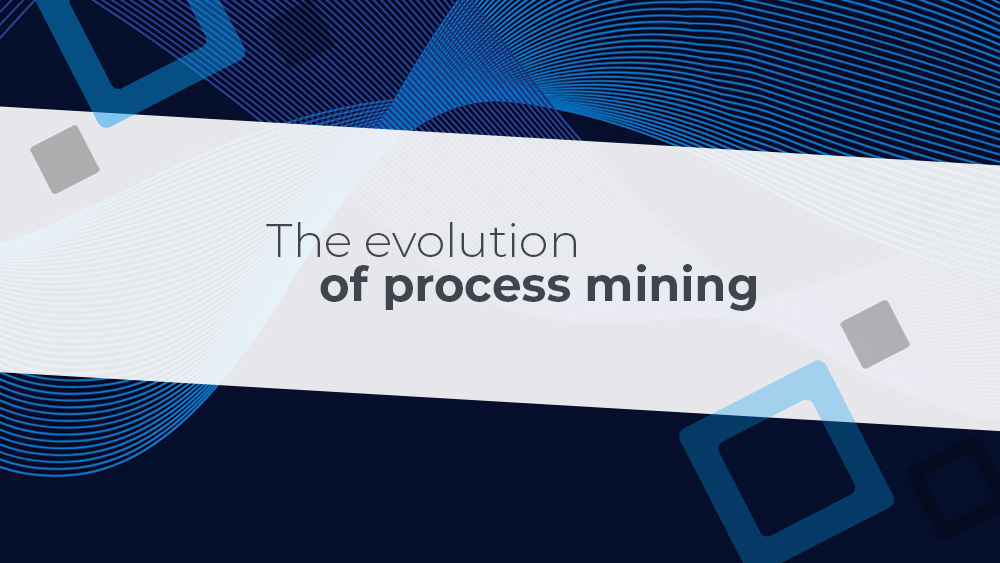 The evolution of process mining